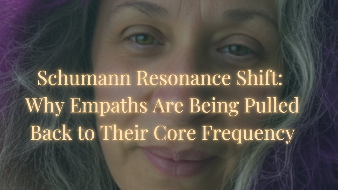 Empaths & the Schumann Resonance: Dream State Recalibration Explained