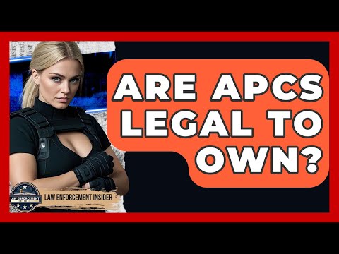 Are APCs Legal To Own? - Law Enforcement Insider