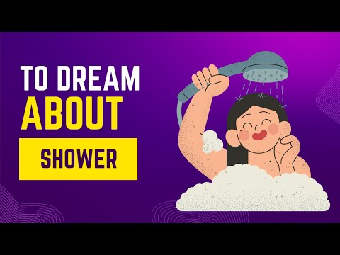 What does it mean to Dream about Shower? Discover the dream meaning and dream interpretation
