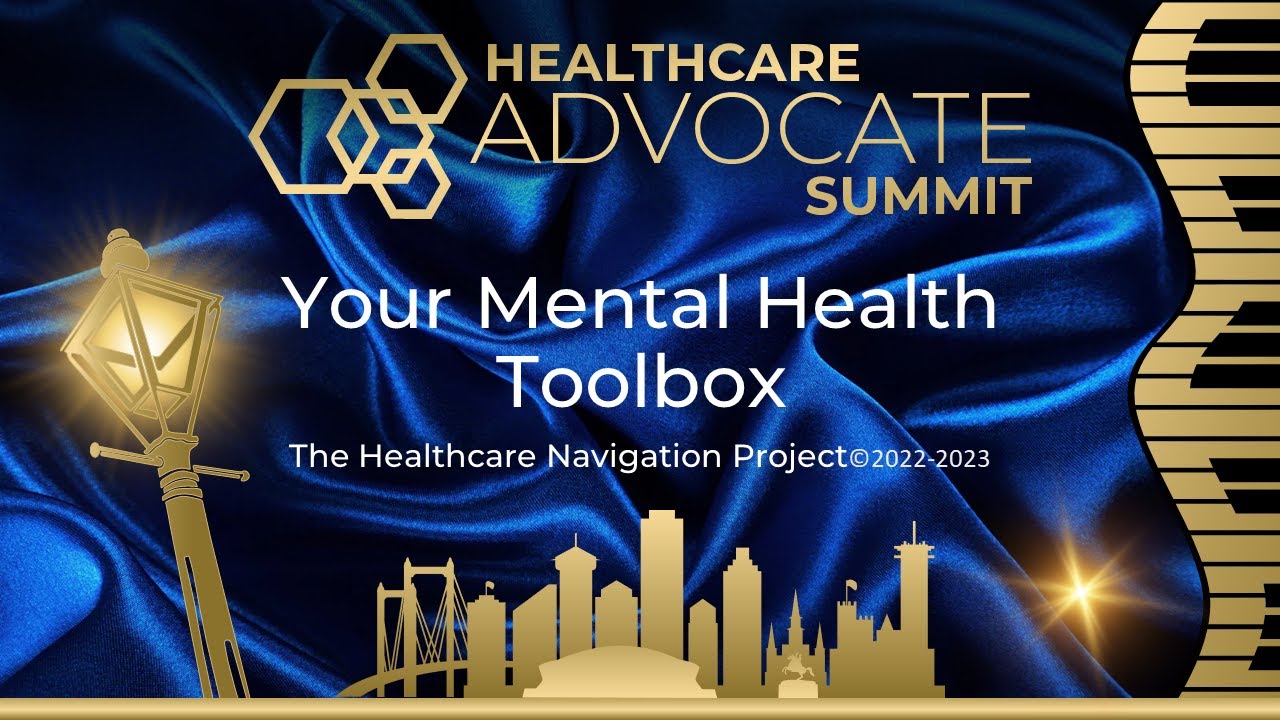 The Healthcare Navigation Project:  Your Mental Health Toolbox
