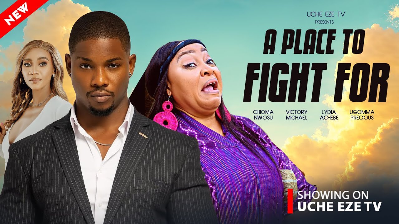 A PLACE TO FIGHT - Nigerian Movies 2025 Latest Full Movies