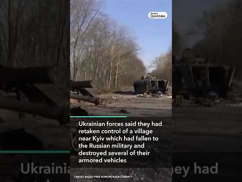 Ukraine Forces Say They've Retaken Village Near Kyiv From Russia
