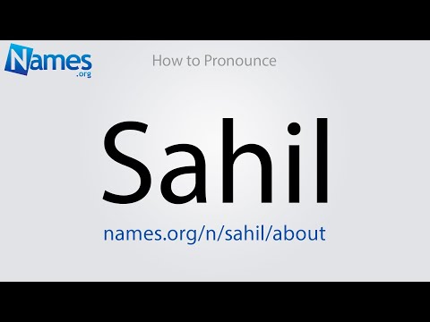 How to Pronounce Sahil