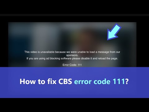 CBS error code 111 - how to fix ad blocking error message on CBS All Access fast?