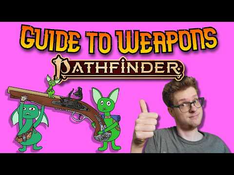 What Weapon to Use in Pathfinder 2e