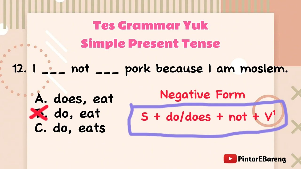 LATIHAN SOAL SIMPLE PRESENT TENSE DAN PEMBAHASAN KOMPLIT