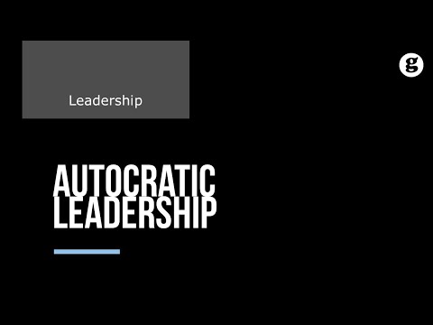 Autocratic Leadership
