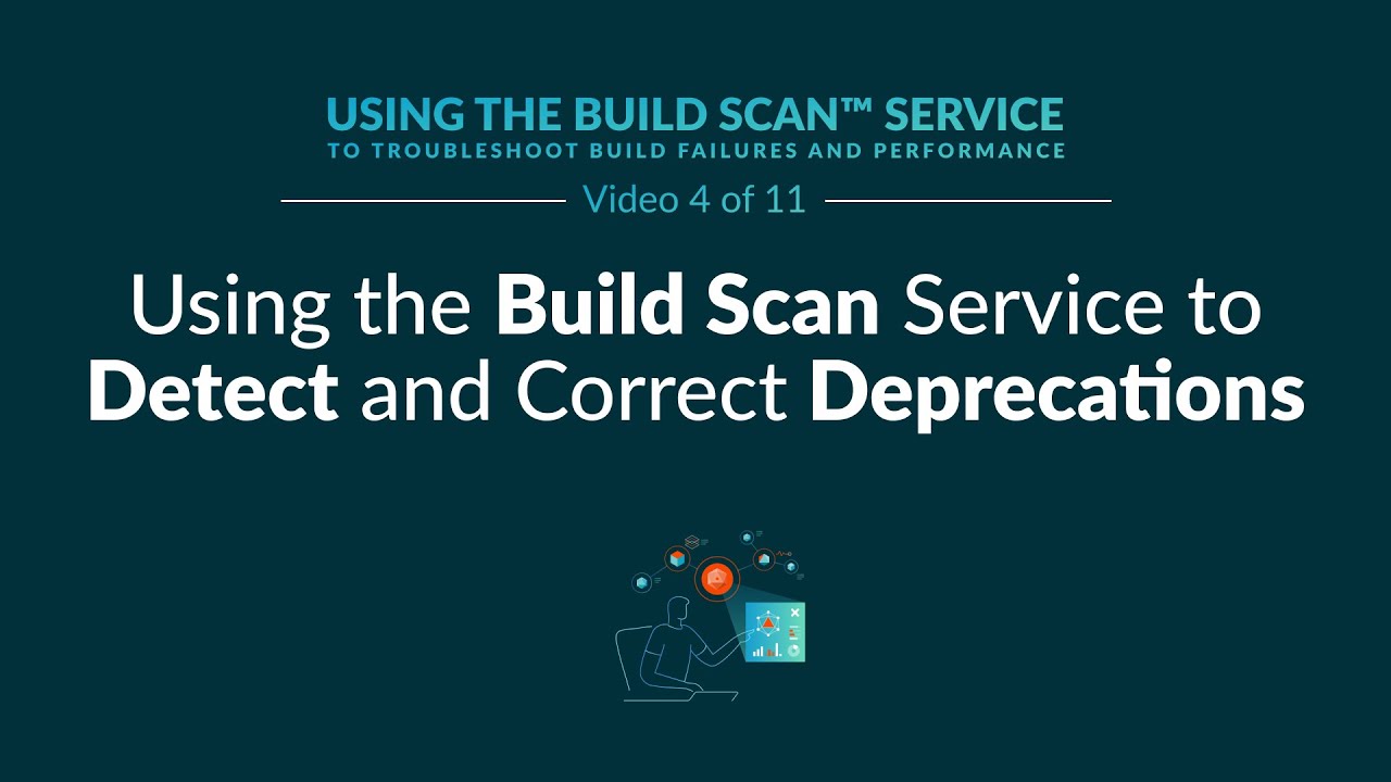 Using the Build Scan Service to Detect and Correct Deprecations
