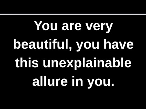 You are very beautiful, you have this..... love quotes love messages love letter heartfelt messages