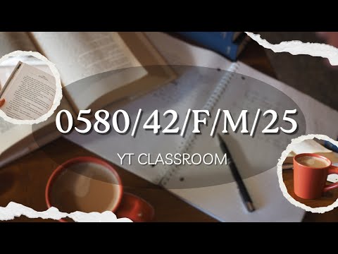 0580/42/F/M/25 | IGCSE MATHEMATICS 0580 PAPER 42 FEB MARCH 2025 | #igcse | #YTClassroom