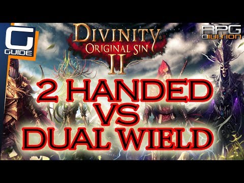 DIVINITY ORIGINAL SIN 2 - Dual Wield VS Two Handed Test