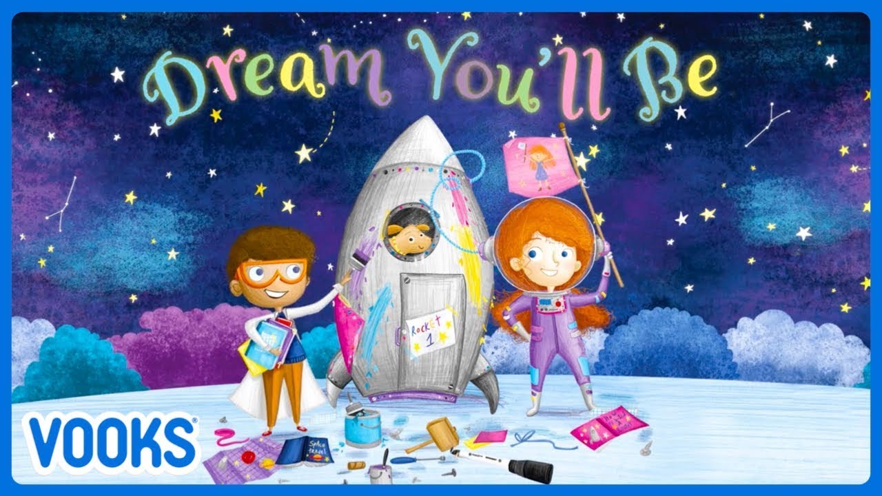 Dream You'll Be! | Animated Kids Book | Vooks Narrated Storybooks