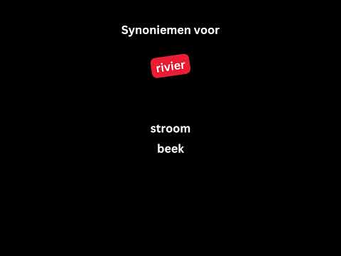 Synoniemen voor rivier