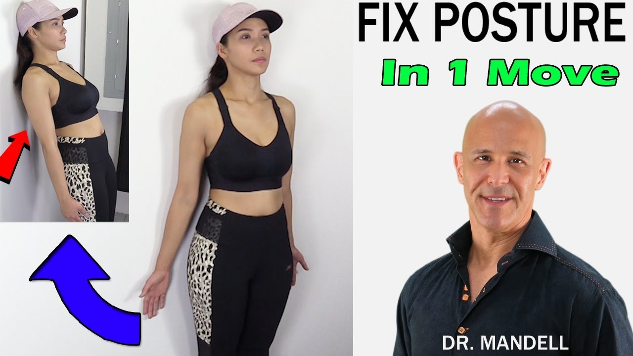 FIX YOUR POOR POSTURE IN 1 MOVE - Dr Alan Mandell