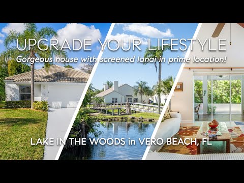 Upgrade Your Lifestyle! Gorgeous House with Upgrades | Lake in the Woods #verobeach