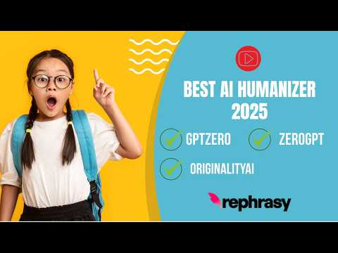 Best AI Humanizer 2025 – Why Rephrasy.ai is top notch!