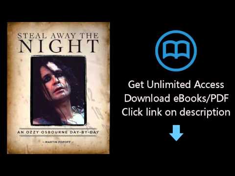 Download Steal Away the Night: An Ozzy Osbourne Day-by-Day PDF