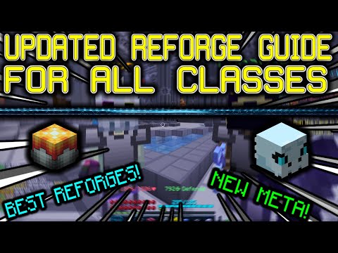 (UPDATED) COMPLETE REFORGE GUIDE FOR ALL CLASSES IN DUNGEONS! - Hypixel Skyblock
