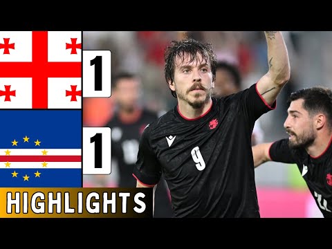 Georgia Vs Cape Verde 1-1 | EXTENDED HIGHLIGHTS | INTERNATIONAL FRIENDLY | Lobzhanidze | Ryan Mendes