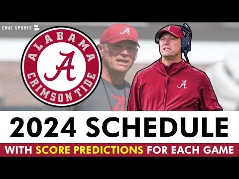 2024 Alabama Football Schedule Breakdown WITH Score Predictions For Each Game