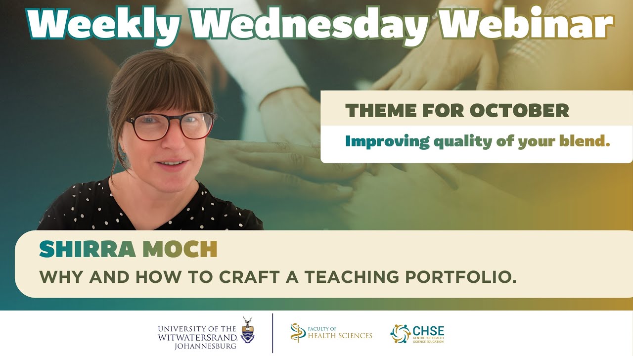 Why and How to Craft a Teaching Portfolio as Health Science Educators CHSE Weekly Wednesday webinar