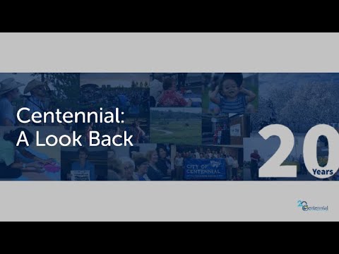 City of Centennial: A Look Back