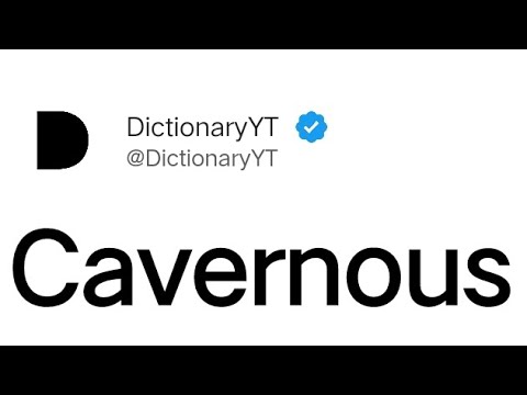 Cavernous Meaning in English