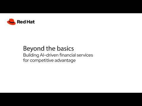 Beyond the basics: Building AI-driven financial services for competitive advantage