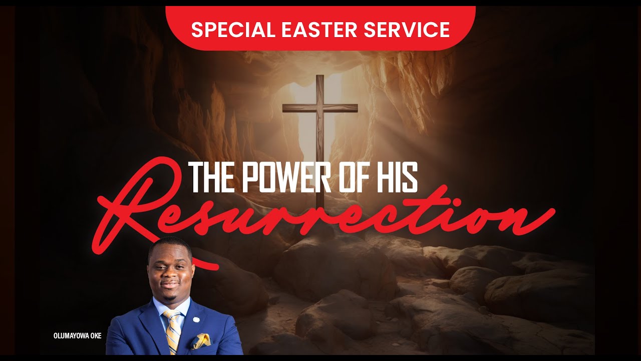 The Power of His Resurrection | Sunday Service | April 20th, 2025