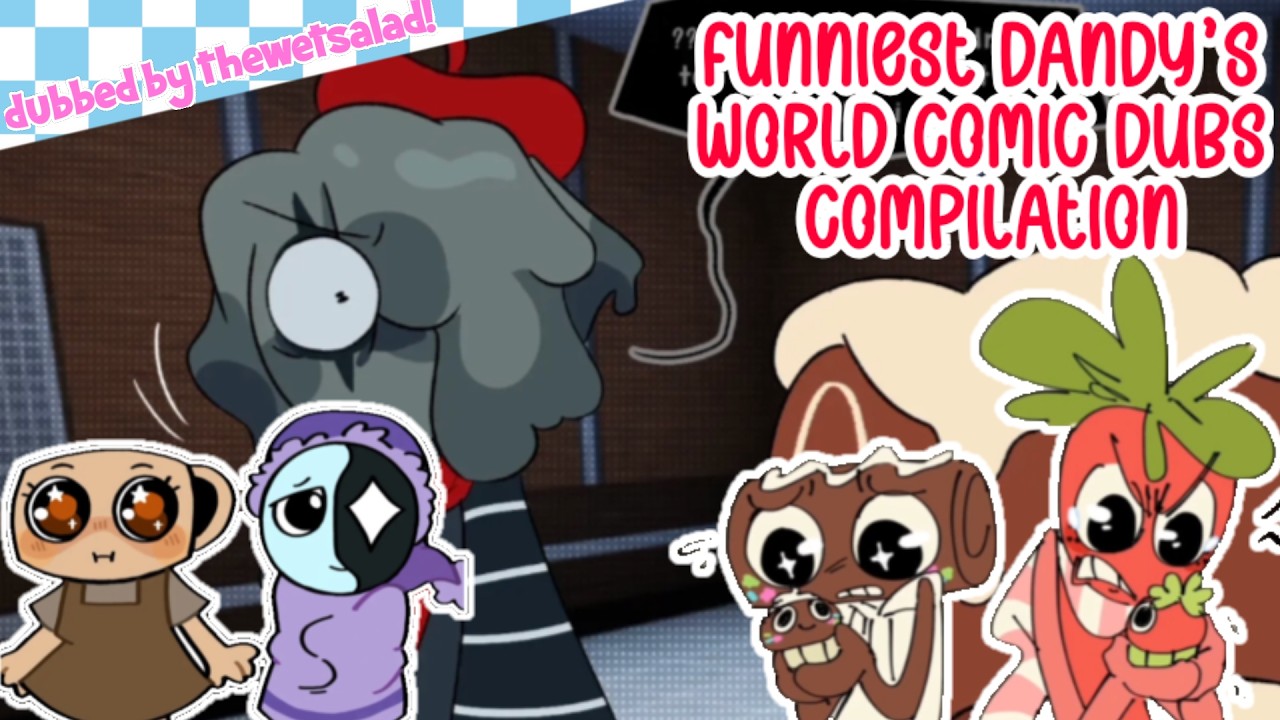 FUNNIEST Dandy's World Comic Dubs! 🍓🤣