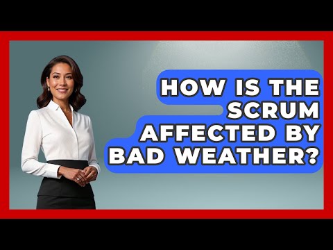 How Is The Scrum Affected By Bad Weather? - The Rugby Pros