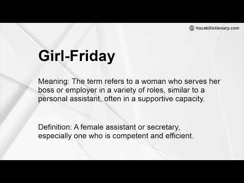Girl-Friday Meaning