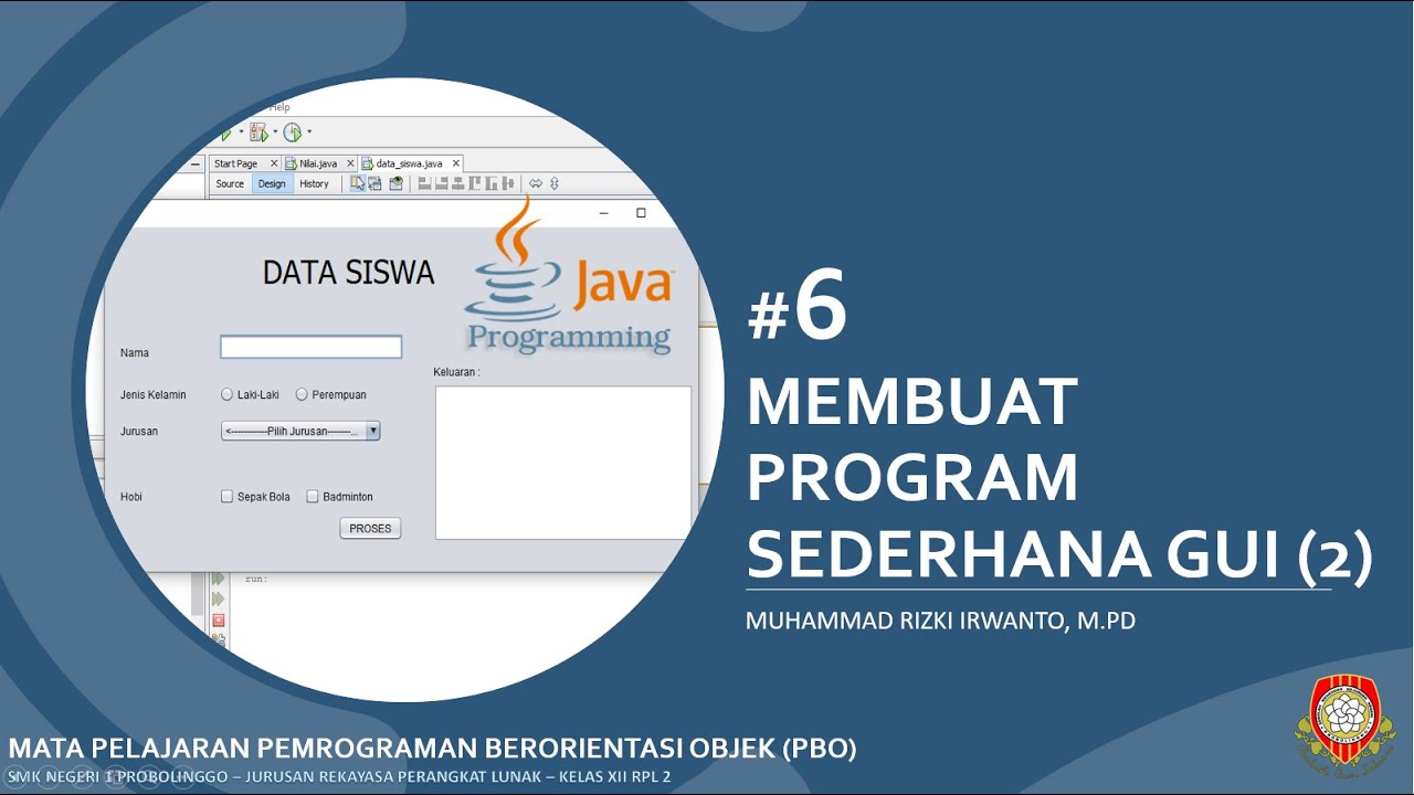 Membuat Program Sederhana GUI (Bagian 2) #6 - Pemrograman Berorientasi Objek