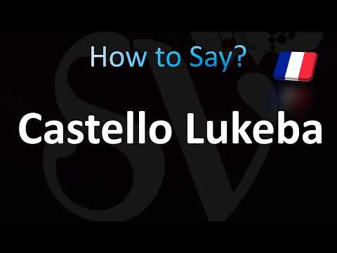 How to Pronounce Castello Lukeba (CORRECTLY!)