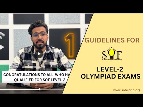 SOF Level-2 Guidelines | Science Olympiad Foundation | Olympiad Exams