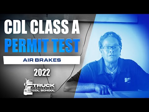 2022 CDL - A PERMIT TEST | AIR BRAKES