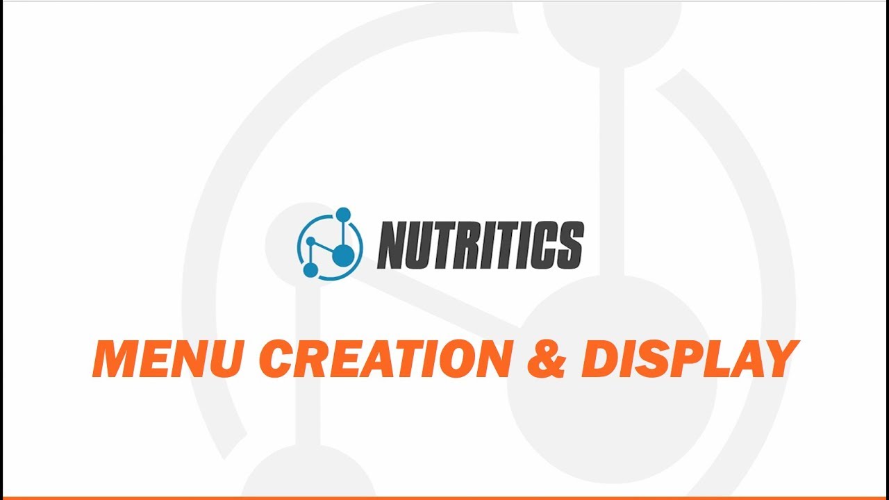 Nutritics Tutorials - Menu Creation & Display