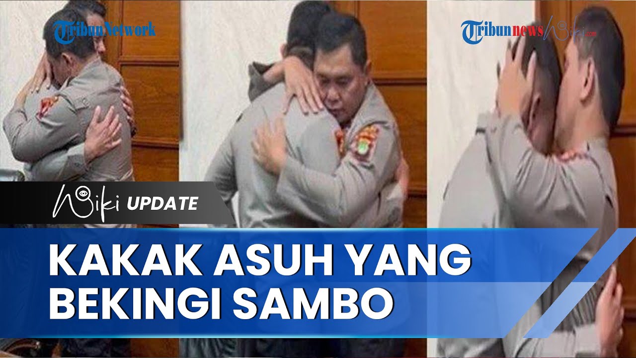 Bantu FS Jadi Jenderal hingga Ada di Mabes & Polda, Ini Sosok Kakak ... Bantu FS Jadi Jenderal hingga Ada di Mabes & Polda, Ini Sosok Kakak ...