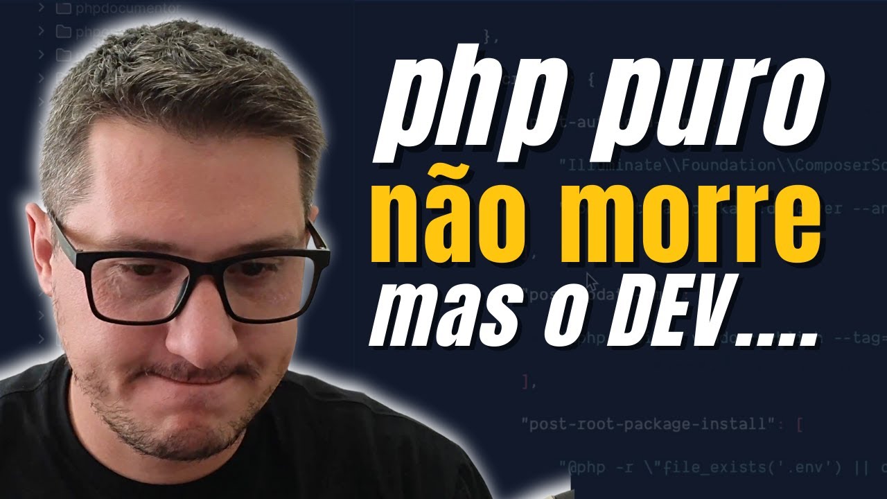 😯 PHP PURO NÃO MORRE, MAS O DEV POR TRÁS.... 🤔