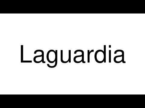 How to Pronounce Laguardia (Spain)