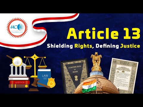 📜 Article 13: Safeguarding Fundamental Rights in Indian Constitution