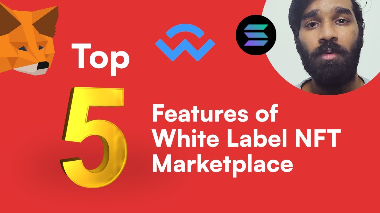 Explore Top 5 Cutting-Edge Features of White Label NFT Marketplace | SoluLab