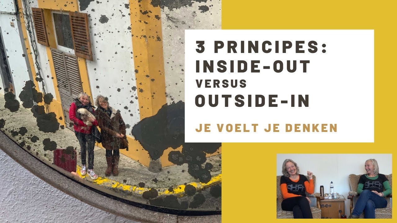 De 3 Principes: Inside out versus Outside in
