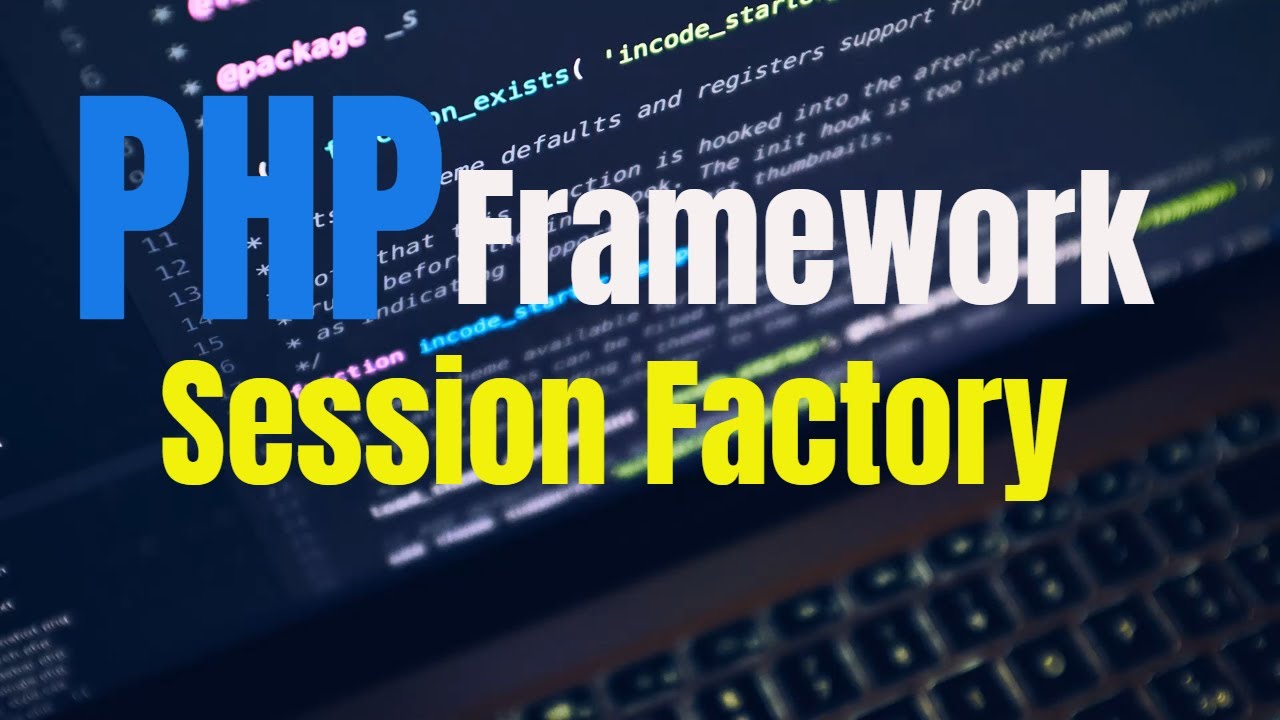 PHP MVC Framework Session factory PHP | Tutorial | PHP Server-Side | Learn PHP