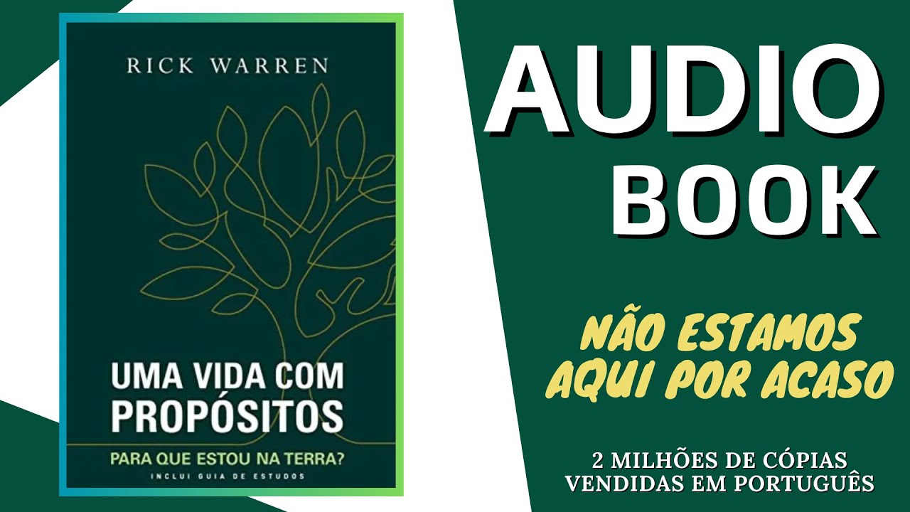 [AUDIOBOOK] UMA VIDA COM PROPÓSITOS I Rick Warren