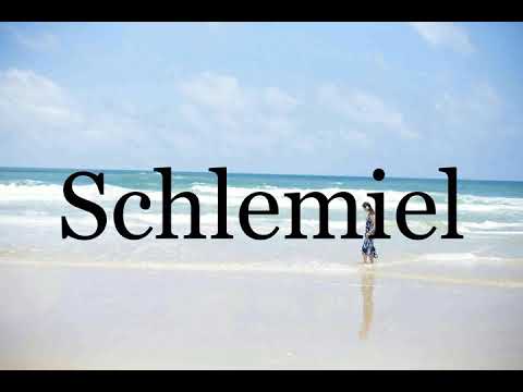 How To Pronounce Schlemiel🌈🌈🌈🌈🌈🌈Pronunciation Of Schlemiel