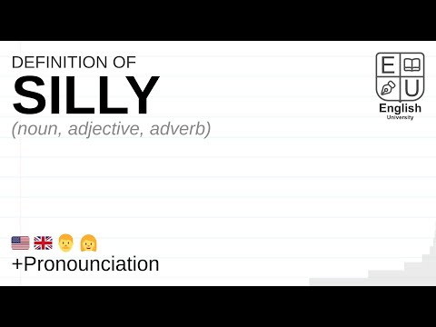 SILLY meaning, definition & pronunciation | What is SILLY? | How to say SILLY