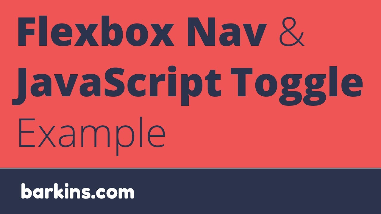 Flexbox Nav and JavaScript Example