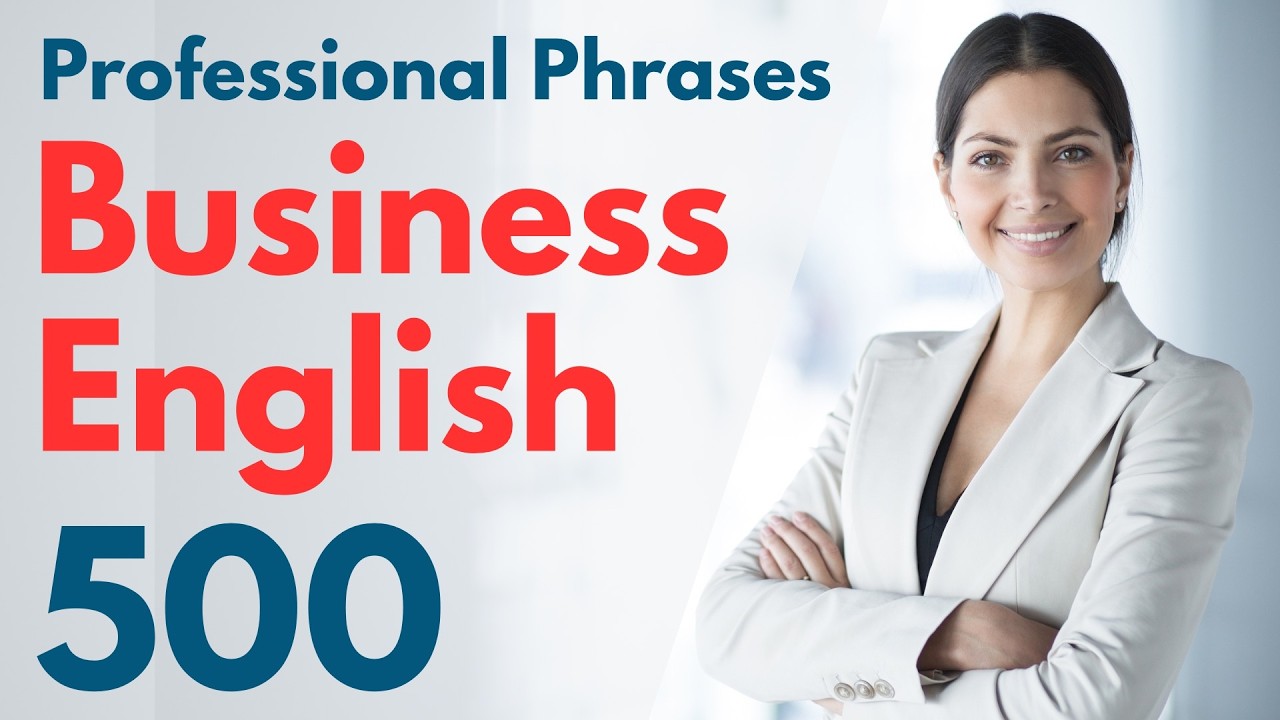 Mastering Business English: 500 Essential Phrases for Professionals ...