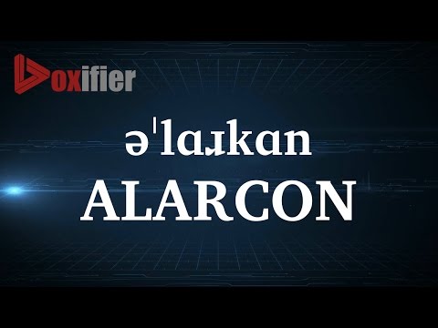 How to Pronunce Alarcon in English - Voxifier.com